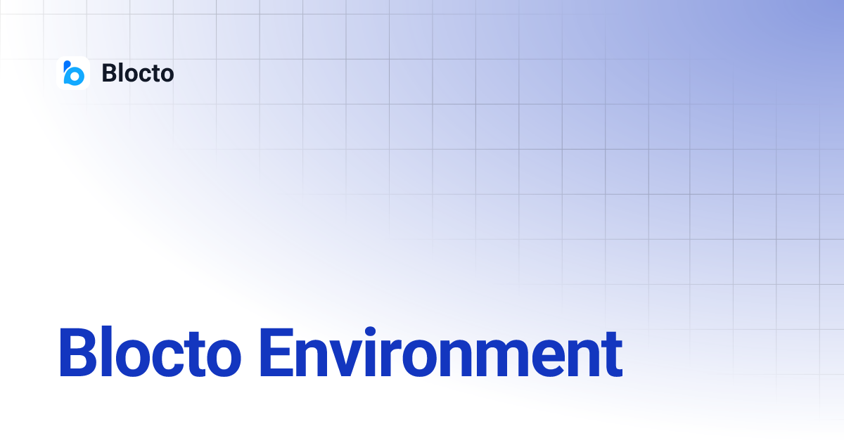 Blocto Environment | Blocto